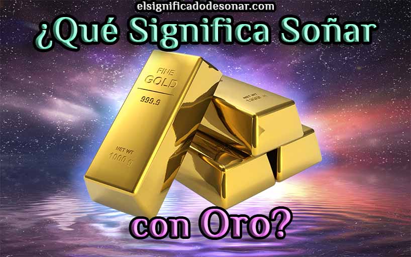 Que Significa Soñar Con Oro Wallpaper For Desktop